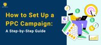 How to Set Up a PPC Campaign: A Step-by-Step Guide - 2Stallions