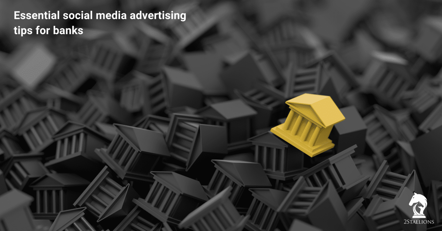 Boosting Engagement: Social Media Advertising Tips for Banks - 2Stallions